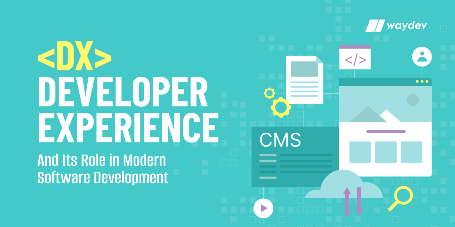 DX Developer Experience in Software Development - Waydev